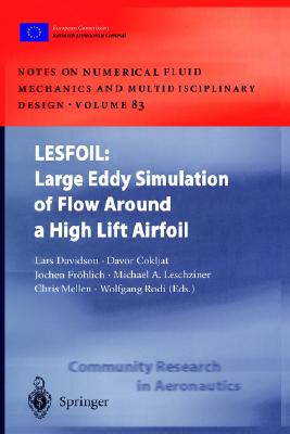 LESFOIL: Large Eddy Simulation of Flow Around a High Lift Airfoil