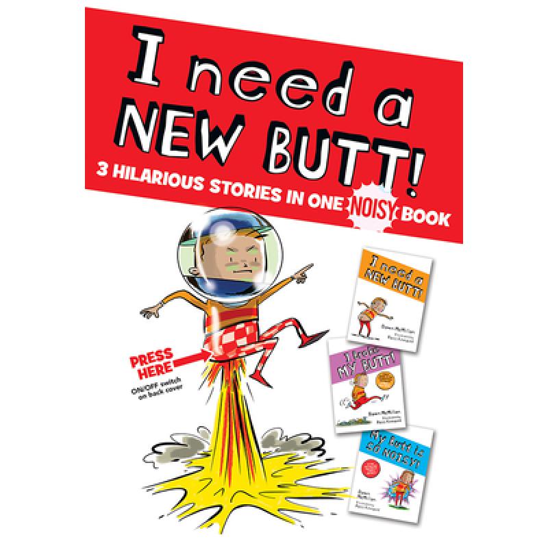 I Need a New Butt!, I Broke My Butt!, My But...