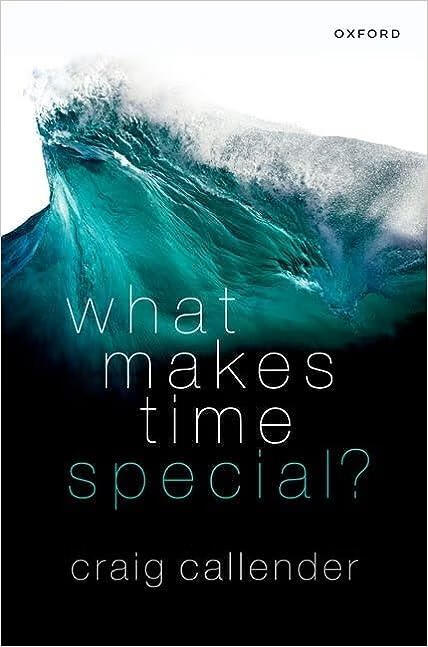 是什么让时间变得特别？ What Makes Time Special?