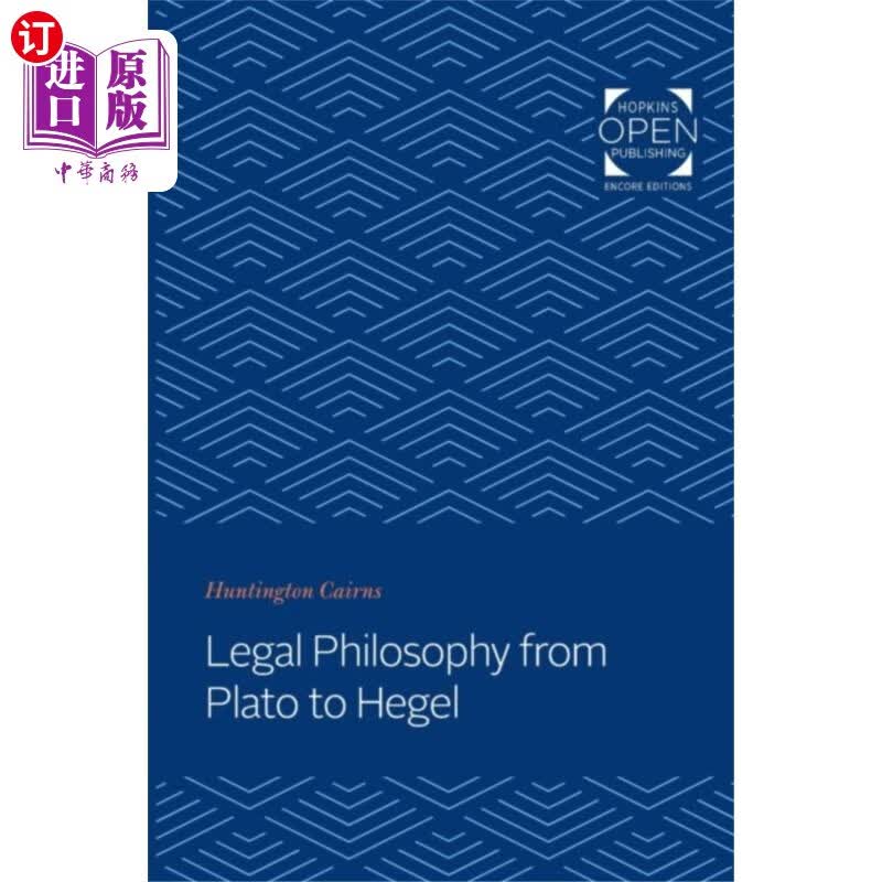 海外直订Legal Philosophy from Plato to Hegel 从柏拉图到黑格尔的法律哲学