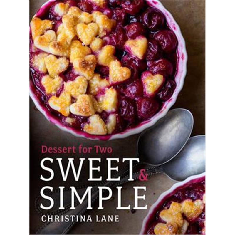 Sweet & Simple:Dessert for Two