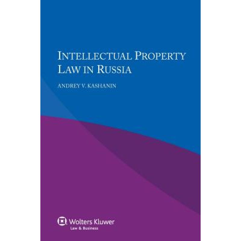 Intellectual Property Law in Russia