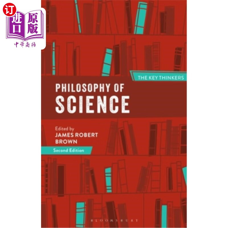 海外直订Philosophy of Science: The Key Thinkers 科学哲学:关键思想家