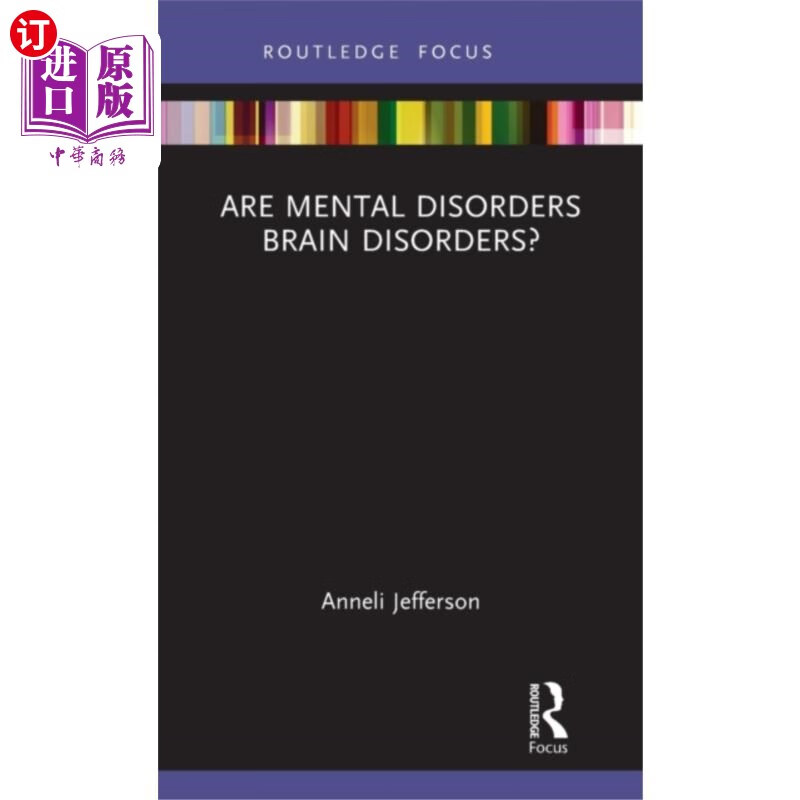 海外直订Are Mental Disorders Brain Disorders? 精神障碍是脑部疾病吗?