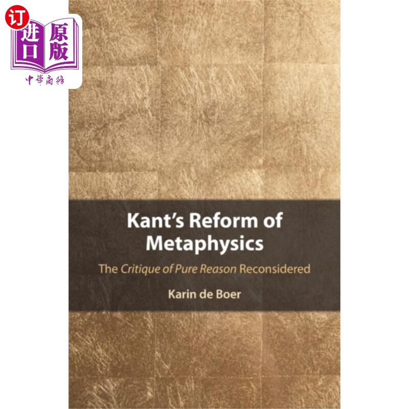 海外直订Kant's Reform of Metaphysics 康德对形而上学的改革