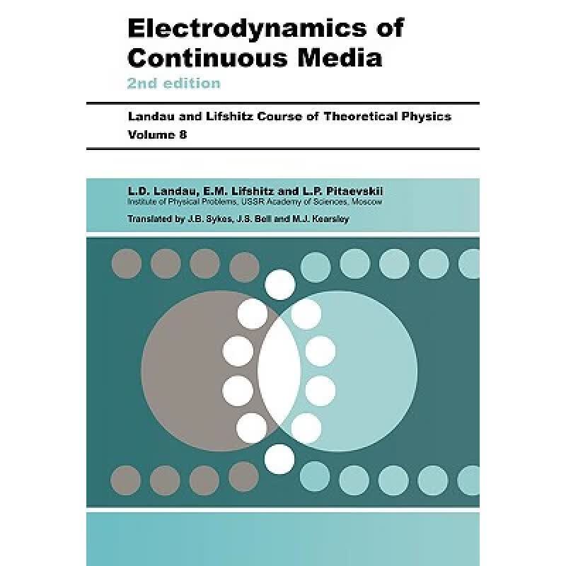 Electrodynamics of Continuous Media: Volume ...