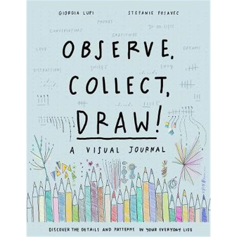 Observe, Collect, Draw! Journal