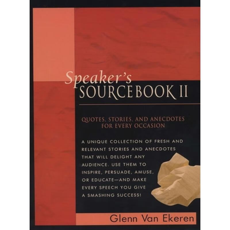 Speaker's Sourcebook II: Quotes, Stories and...