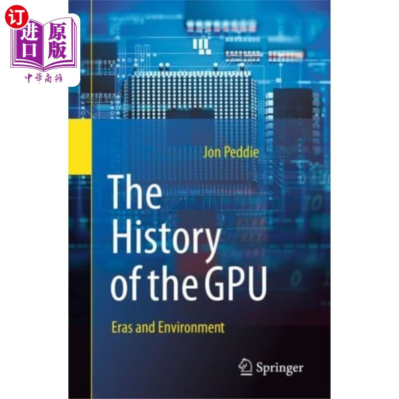 海外直订History of the GPU - Eras and Environment GPU的历史-时代和环境