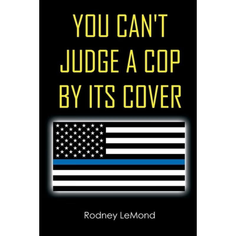 You Can't Judge A Cop by Its Cover