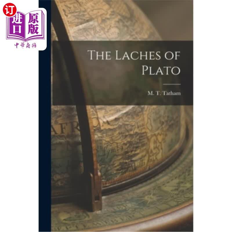 海外直订The Laches of Plato 柏拉图的懈怠