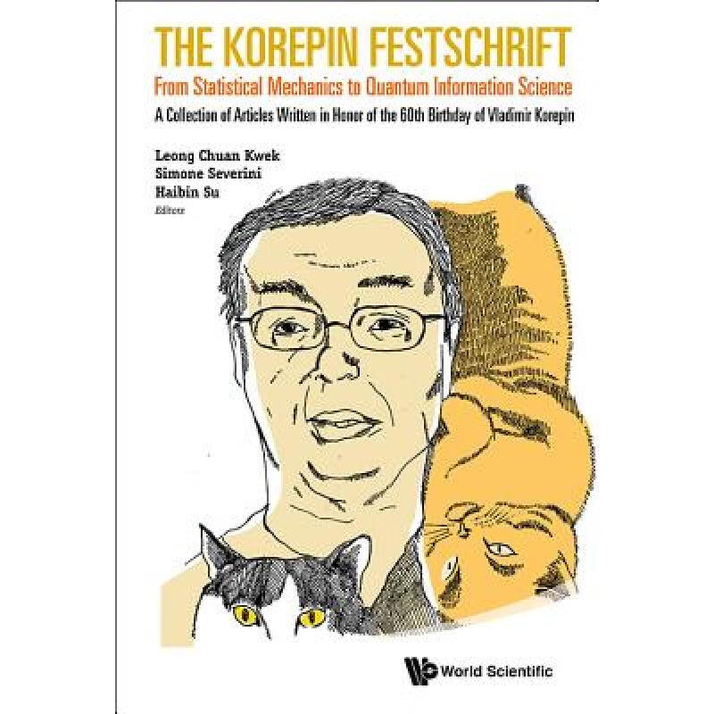 Korepin Festschrift, The: From Statistical M...