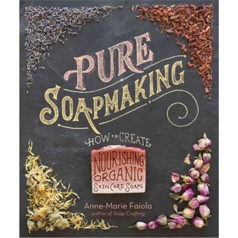 Pure Soapmaking