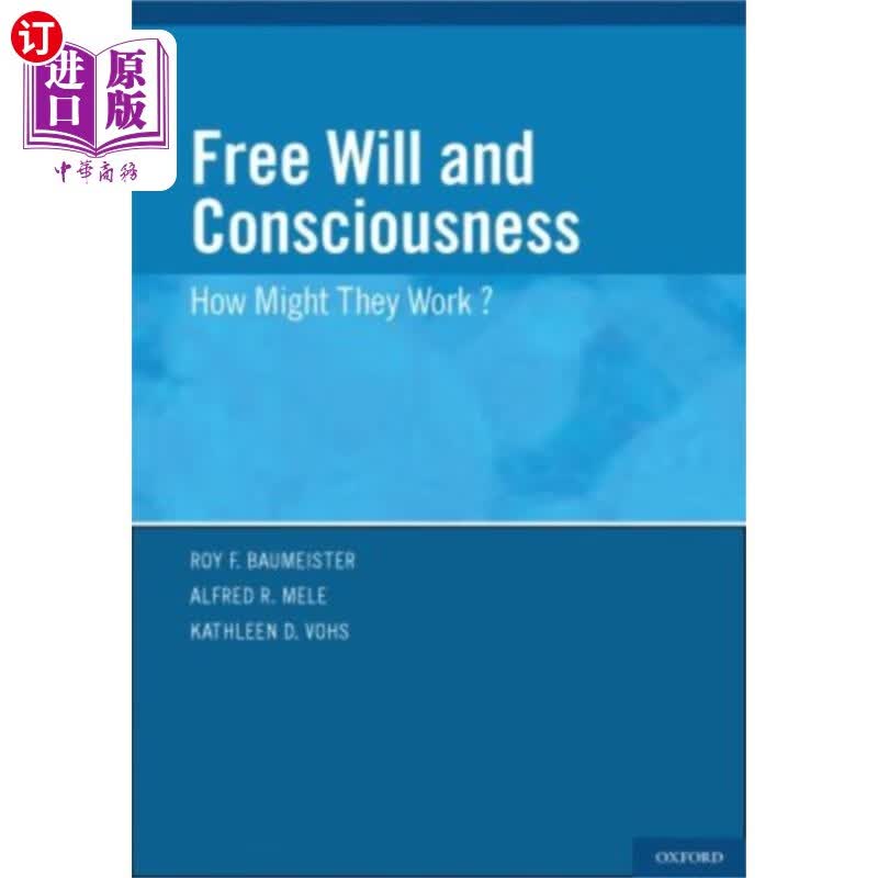 海外直订Free Will and Consciousness 自由意志与意识
