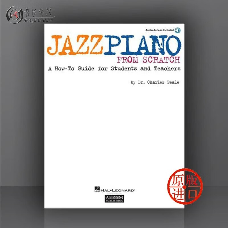 爵士钢琴 老师和学生使用指南 海伦德原版乐谱书 Jazz Piano from Scratch A How-To Guide for Students and Teachers HL00290534