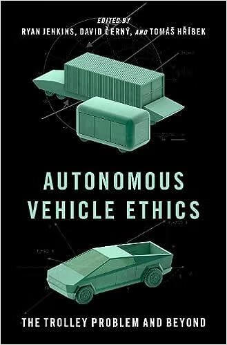 自主汽车伦理：手推车问题及其他 Autonomous Vehicle Ethics