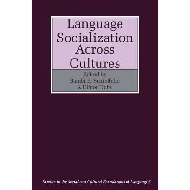 Language Socialization across Cultures: - Language Socialization across Cultures