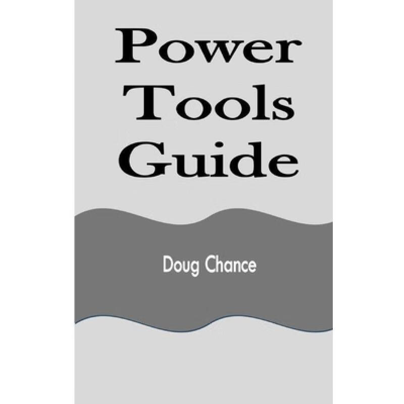 Power Tools Guide