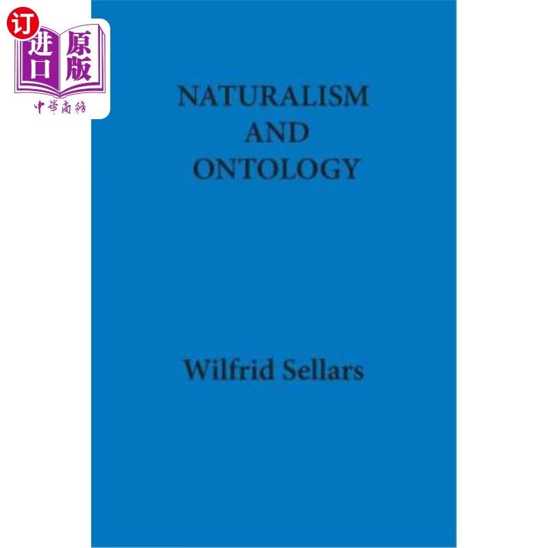 海外直订Naturalism and Ontology 自然论与本体论