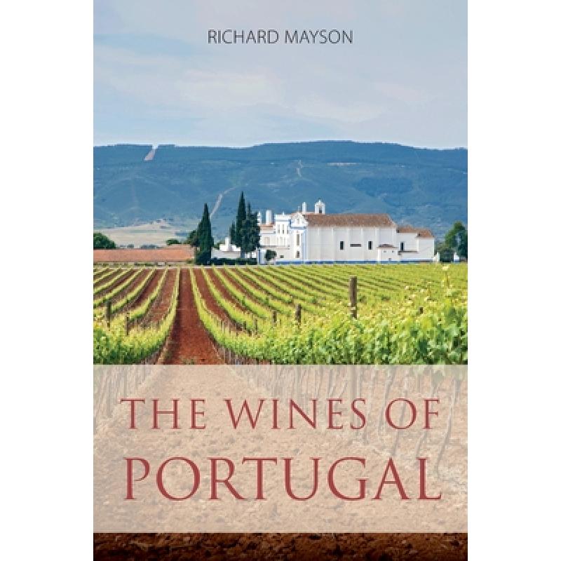 The wines of Portugal