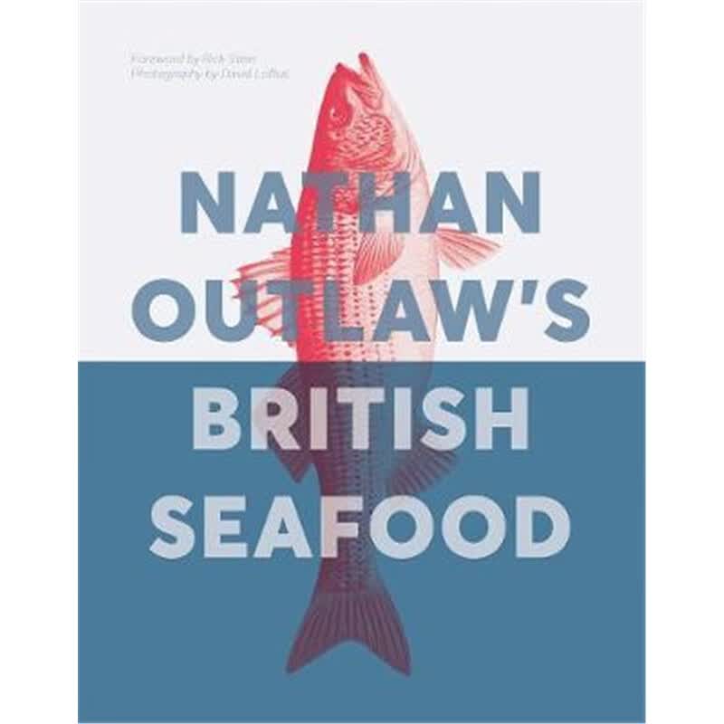 Nathan Outlaw's British Seafood