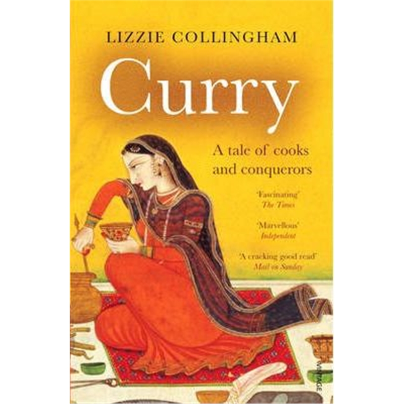 Curry:A Tale of Cooks and Conquerors