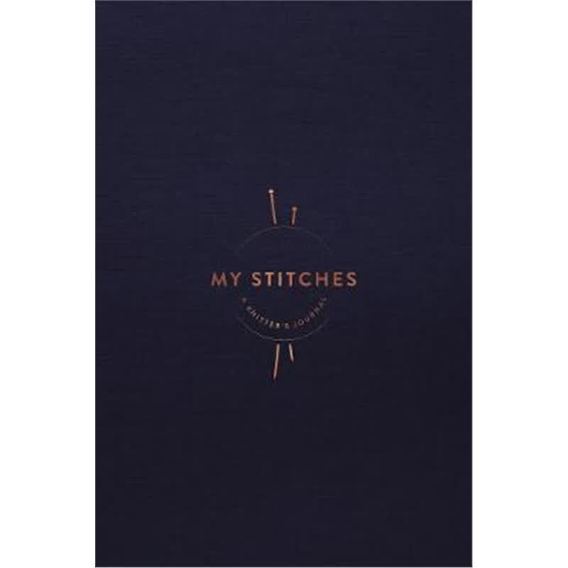 My Stitches: A Knitter's Journal