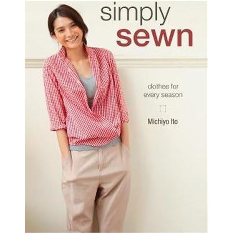 Simply Sewn:Clothes for Every Season