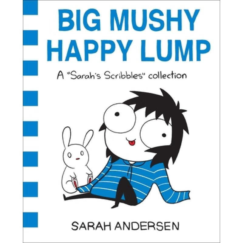Big Mushy Happy Lump, Volume 2: A Sarah's Scribbles Collection