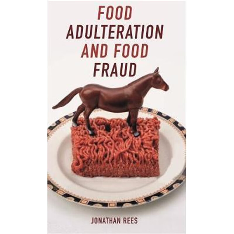 Food Adulteration and Food Fraud