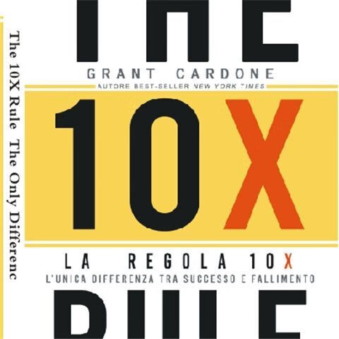 The 10X Rule by Grant done 高清纸质版实 默认