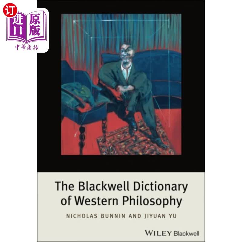 海外直订Blackwell Dictionary of Western Philosophy 布莱克威尔西方哲学词典