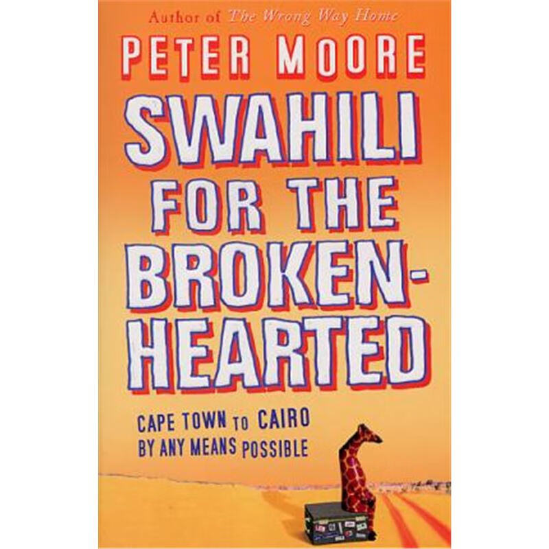 Swahili For The Broken-Hearted