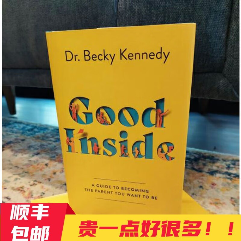 Good Inside: A Guide to Becoming the Parent You Wa 纸质书