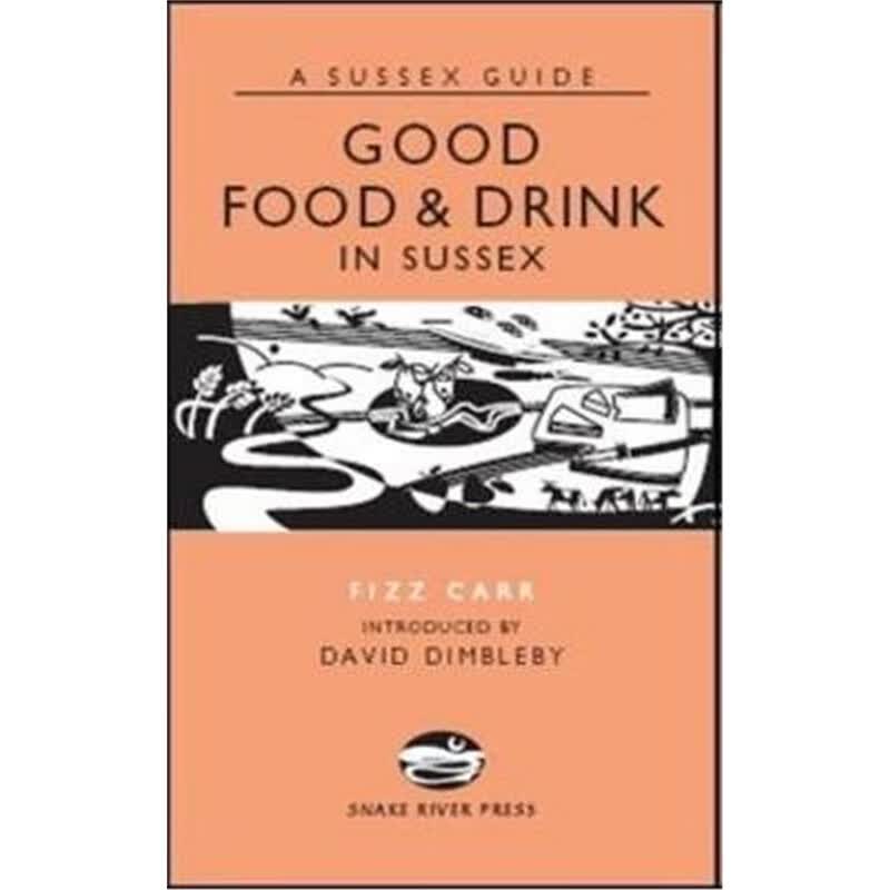 Good Food and Drink in Sussex