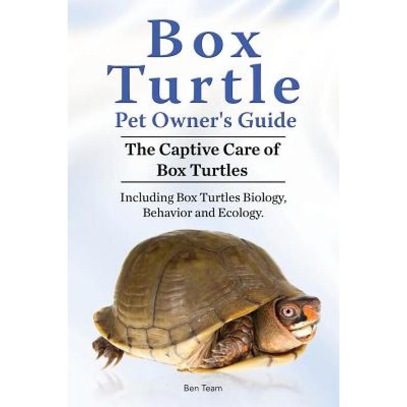 Box Turtle Pet Owners Guide. 2016. The Captive Care of Box Turtles. Including Box Turtles Biol...