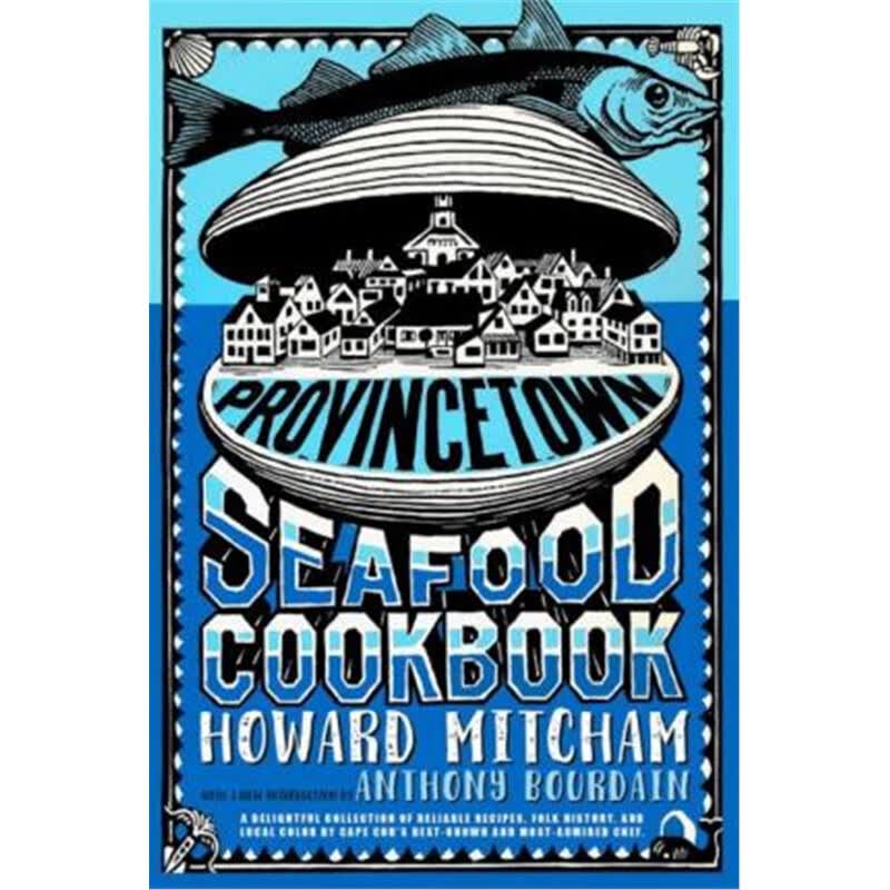 Provincetown Seafood Cookbook