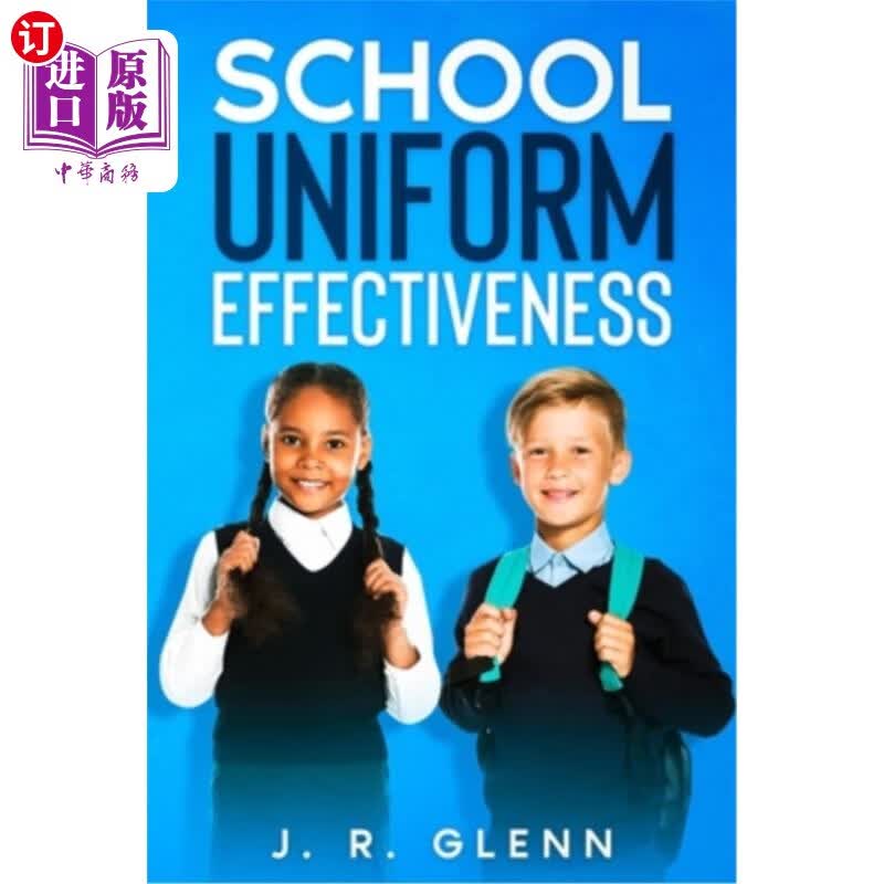 海外直订School Uniform Effectiveness 校服效能
