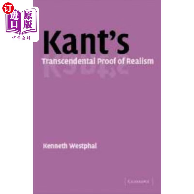 海外直订Kant's Transcendental Proof of Realism 康德关于实在论的先验证明