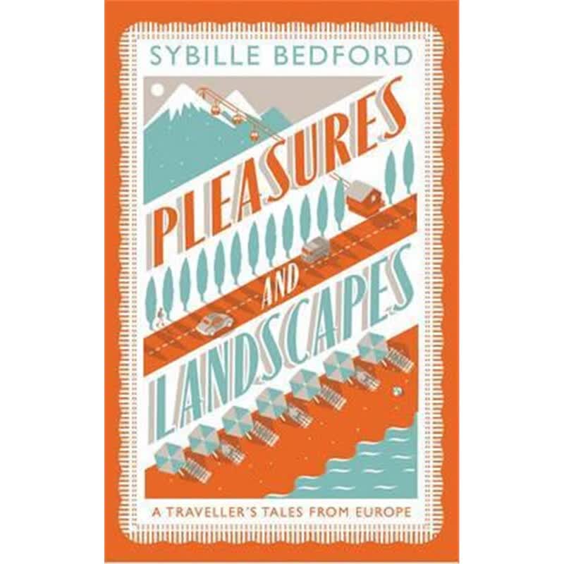 Pleasures and Landscapes