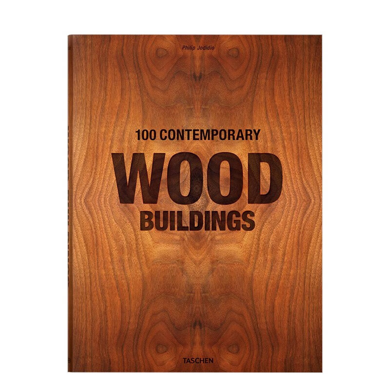 【少量库存】100 Contemporary Wood Buildings 100座现代木结构建筑 精装加大版 英文原版建筑设计案例画册 TASCHEN