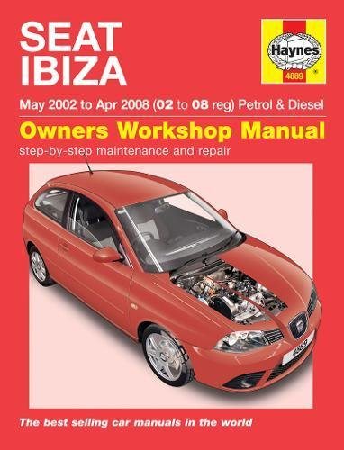 Seat Ibiza Petrol & Diesel (May 02 - Apr 08) Haynes Repair Manual