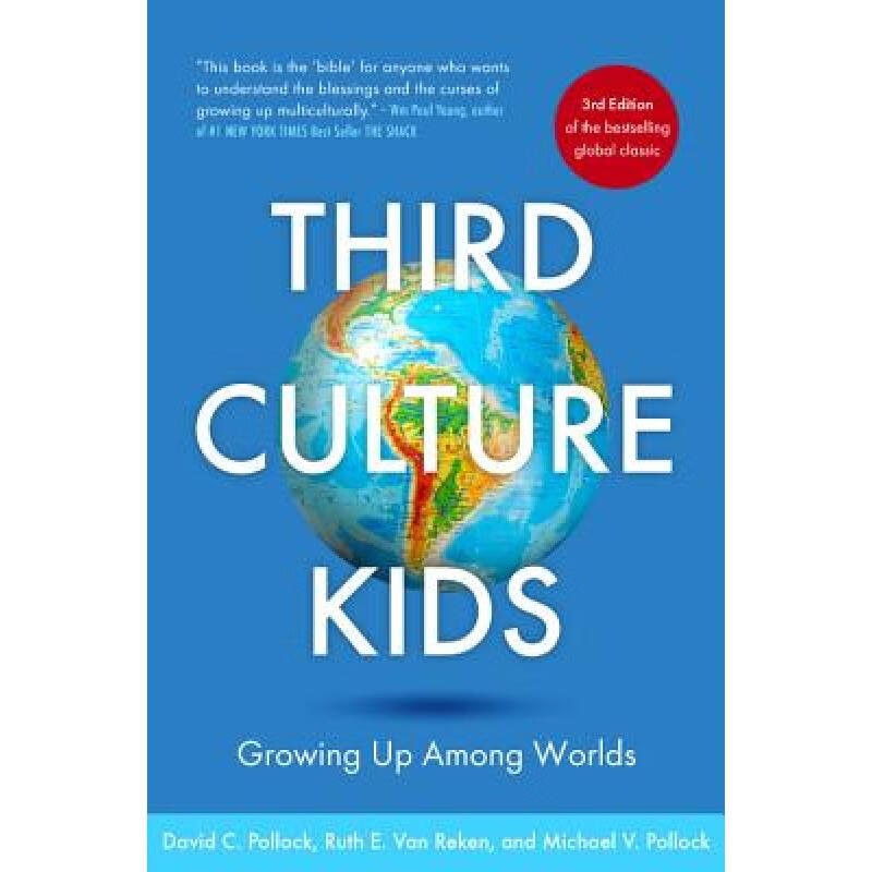 Third Culture Kids: The Experience of Growin...