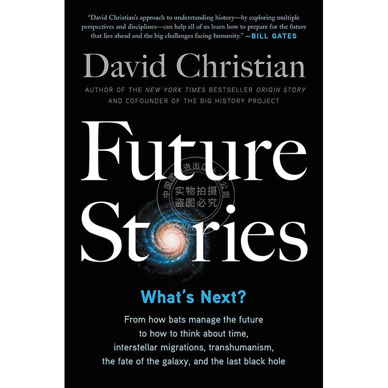 现货 未来故事 下一个是什么 David Christian 大历史作者 英文原版 Future Stories: What's Next?