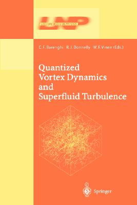 Quantized Vortex Dynamics and Superfluid Turbulence