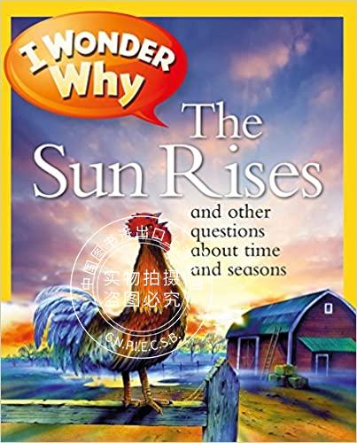 现货 I Wonder Why the Sun Rises: And Other Ques