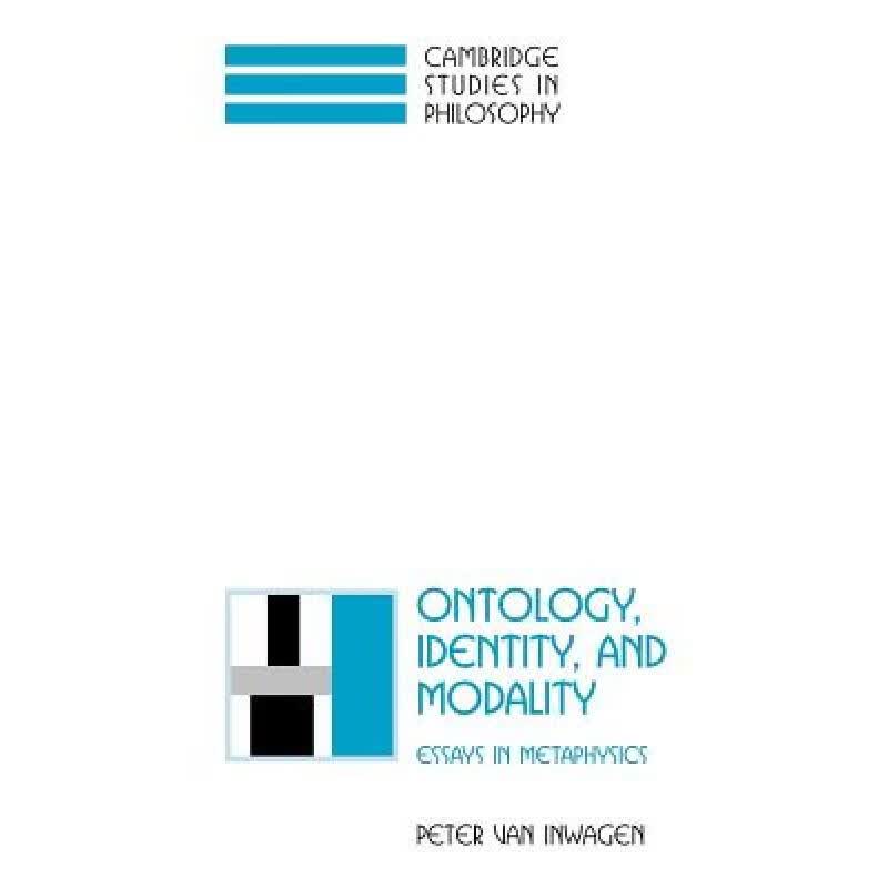 Ontology, Identity, and Modality: Essays in ...