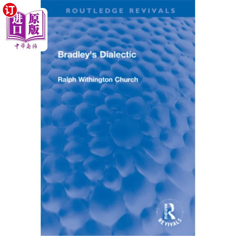 海外直订Bradley's Dialectic 布拉德利的辩证法