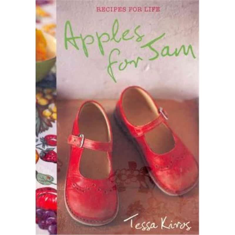 Apples for Jam:Recipes for Life
