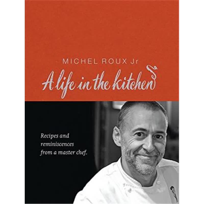 Michel Roux: A Life In The Kitchen